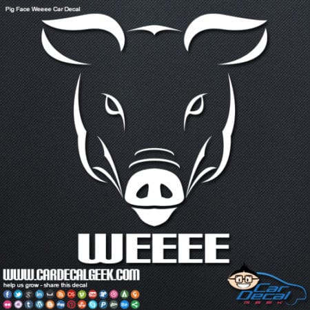 Pig Face Weee Car Decal Window Graphic Sticker
