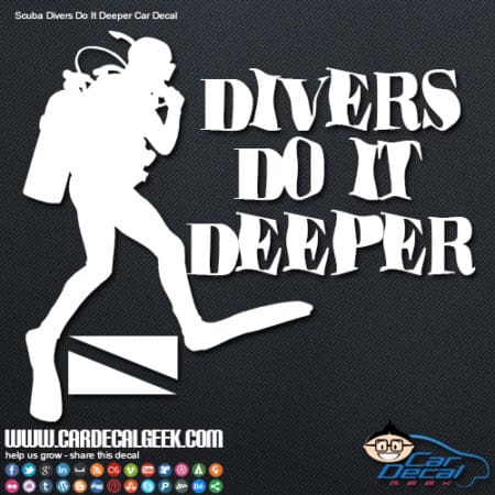 Scuba Divers Do It Deeper Car Decal Window Sticker Graphic