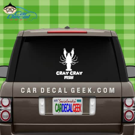 Cray Cray Fish Vinyl Car Decal Window Sticker