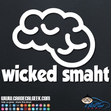 Wicked Smart Smaht Car Window Decal Sticker