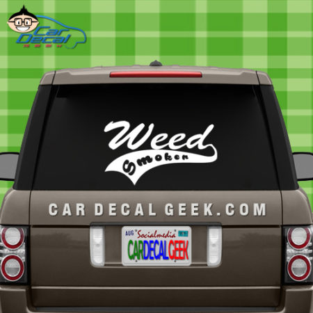 Weed Smoker Vinyl Car Truck Decal Sticker | Marijuana Decals