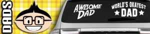 Dad Car & Truck Vinyl Decals & Stickers
