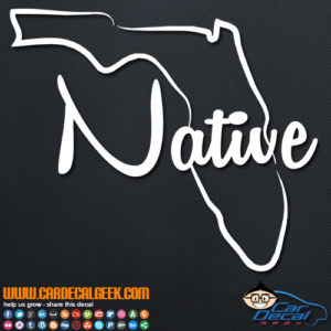 Florida Native Vinyl Car Decal Sticker Graphic