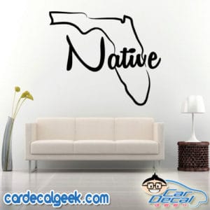 Florida Native Vinyl Car Decal Sticker Graphic