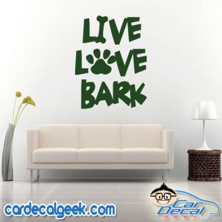 Live Love Bark Vinyl Decal Sticker | Dog Decals