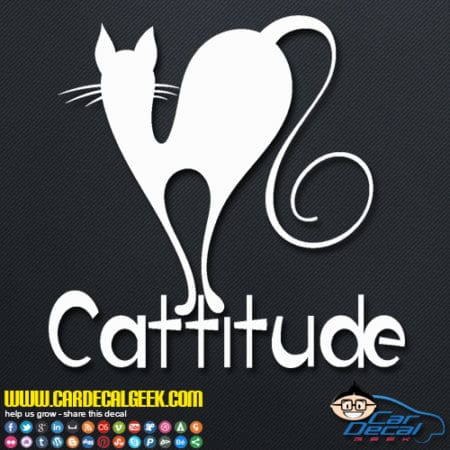 Cattitude Cat Car Window Laptop Wall Decal Sticker