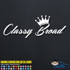 Classy Broad Car Window Laptop Wall Decal Sticker