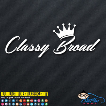Classy Broad Car Window Laptop Wall Decal Sticker